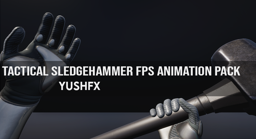 Tactical Sledgehammer FPS Animation Pack