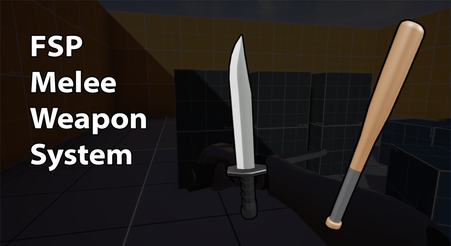 FPS Melee Weapon System