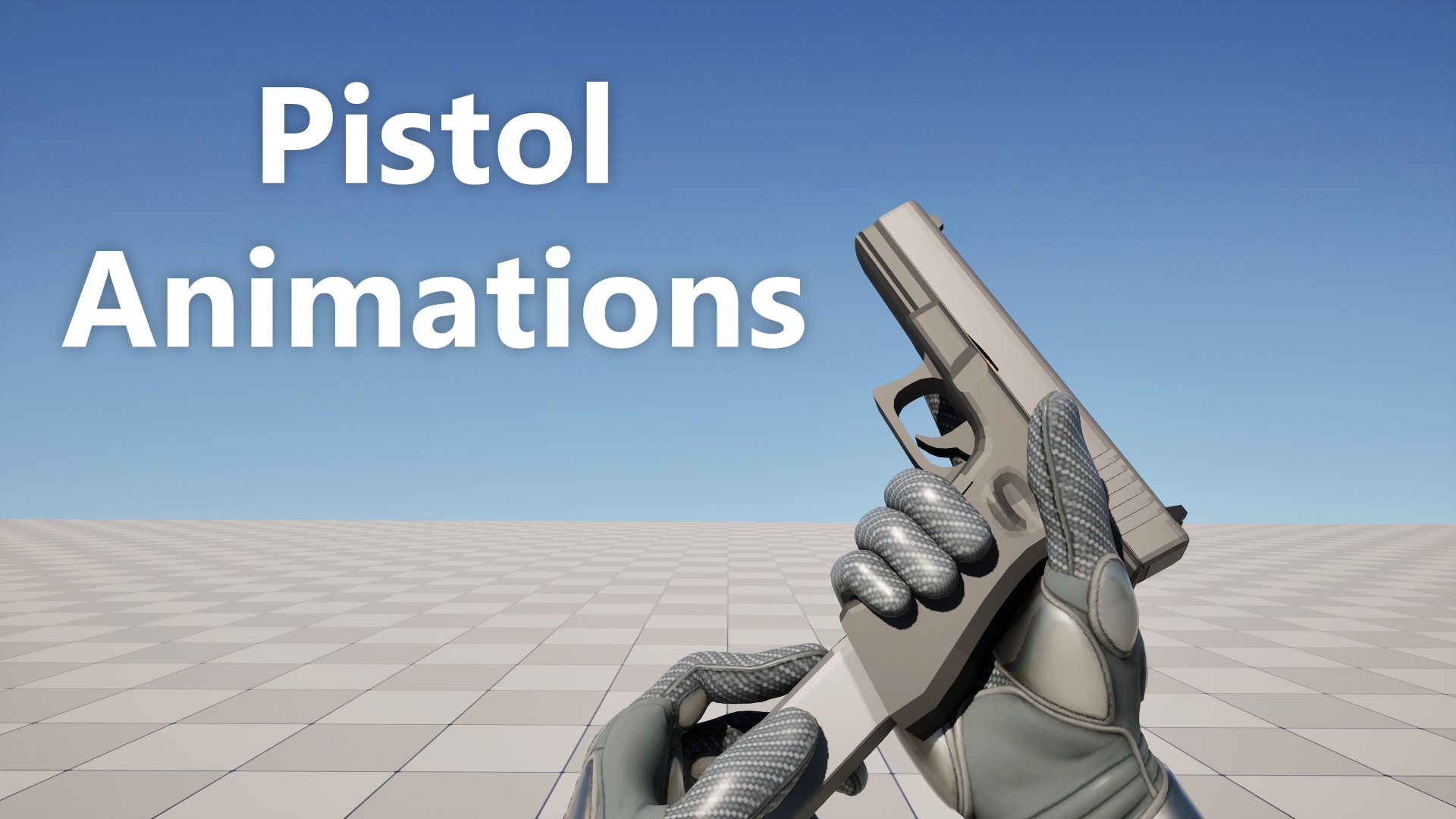 FPS Pistol Animations | Fab