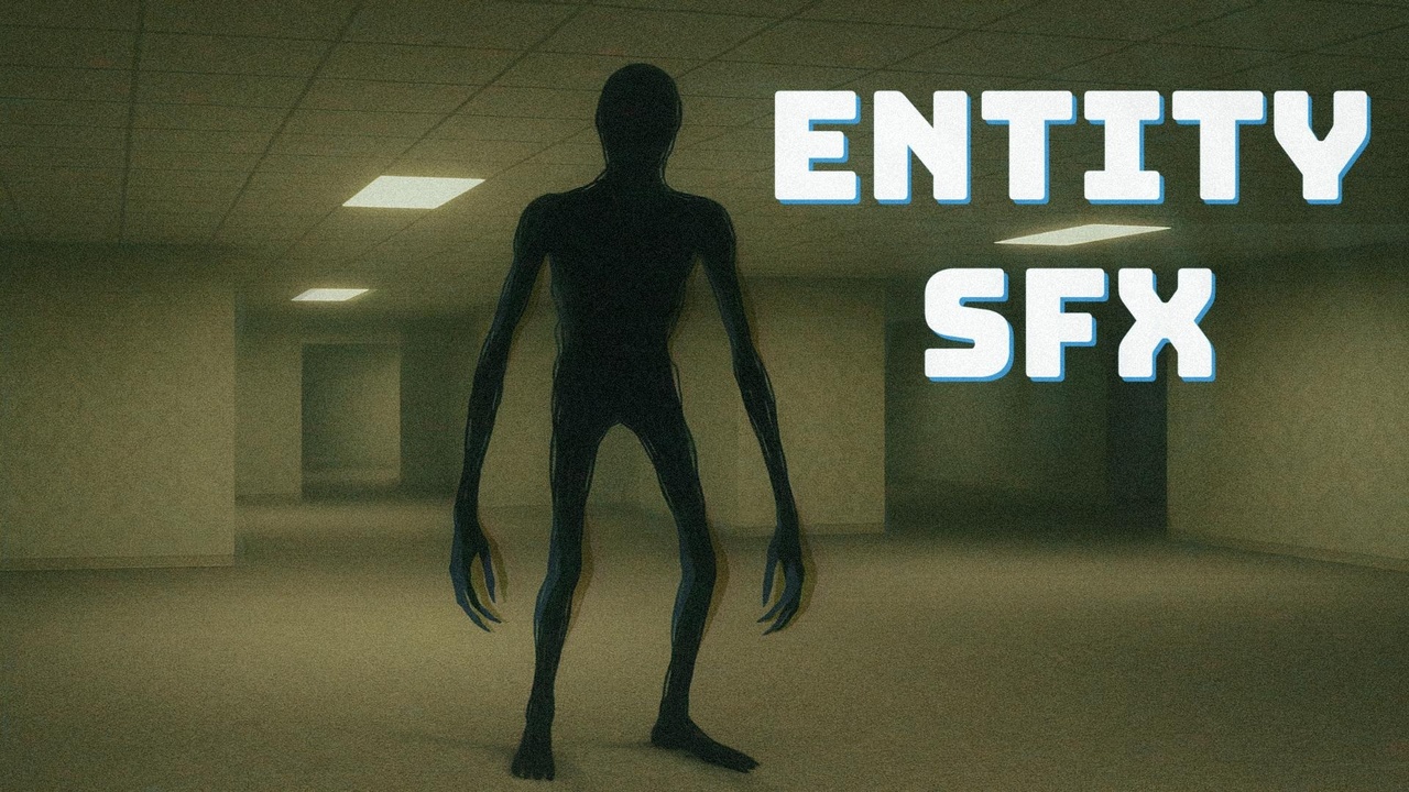 Backrooms Entity SFX (Free) | Fab