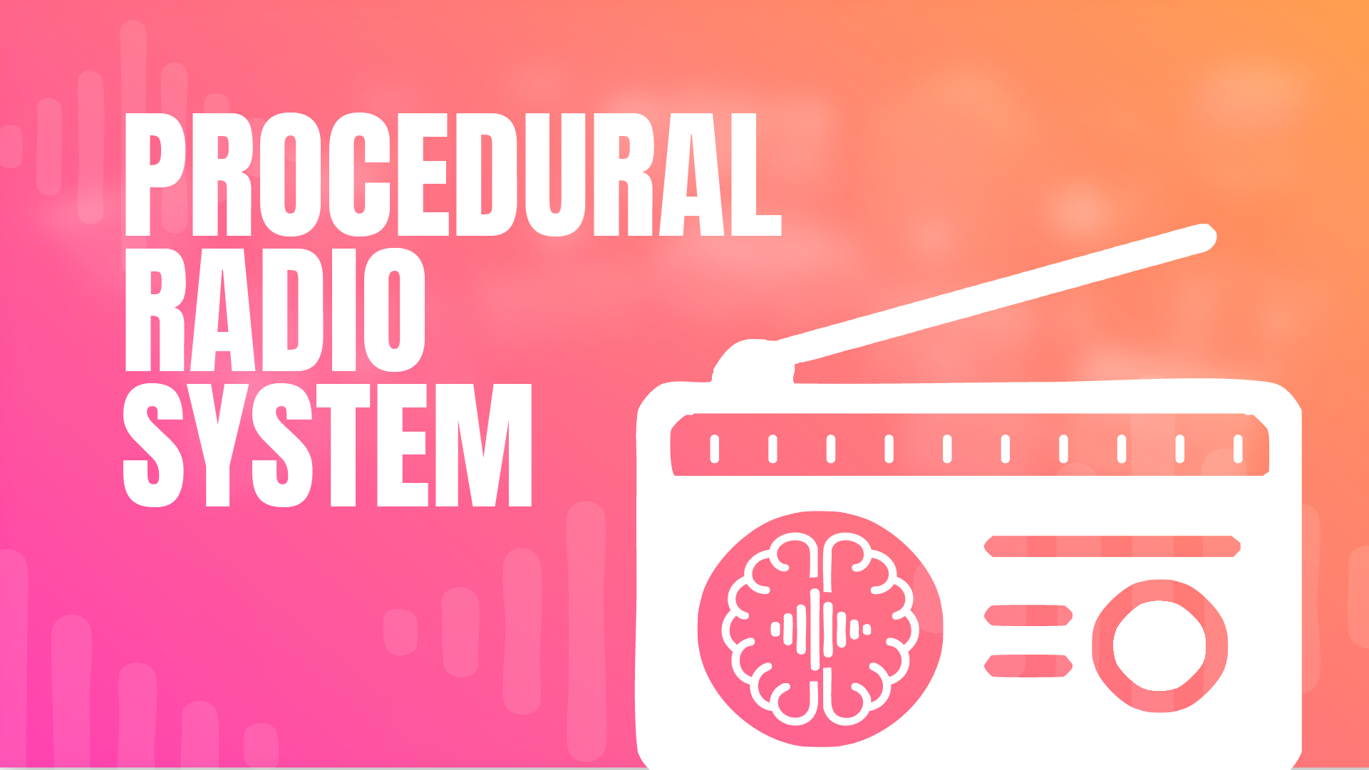Procedural Radio System | Fab