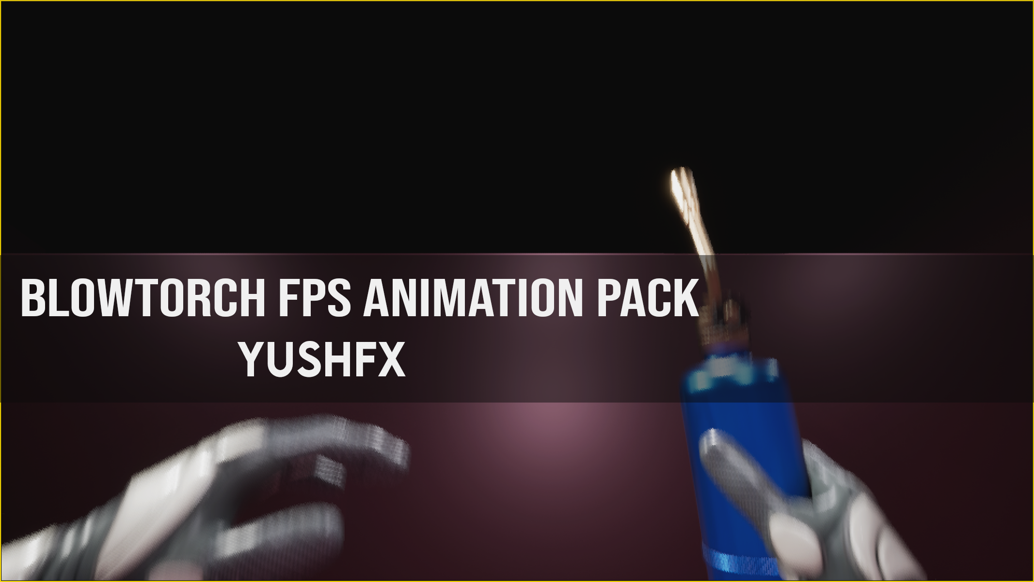 Blowtorch FPS Animation Pack