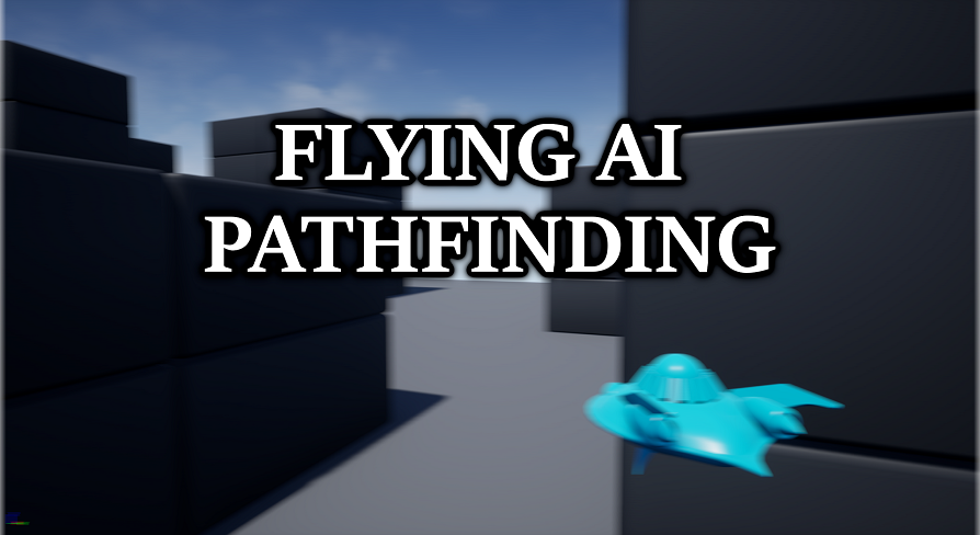 FLYING AI PATHFINDING | Fab