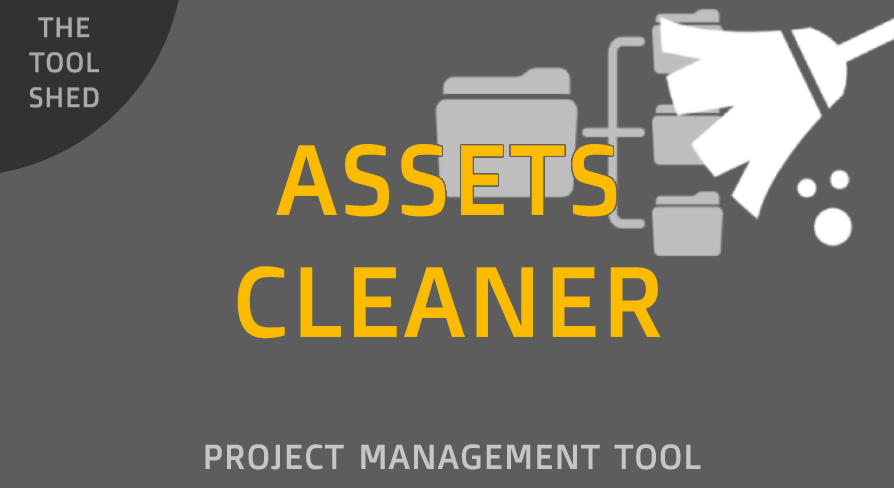 Assets Cleaner - Project Cleaning Tool